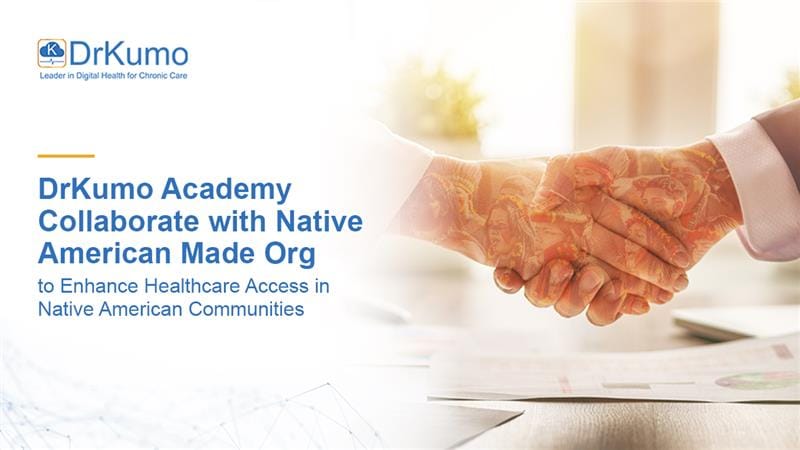 DrKumo and Native American Made Org Collaborate to Enhance Healthcare ...